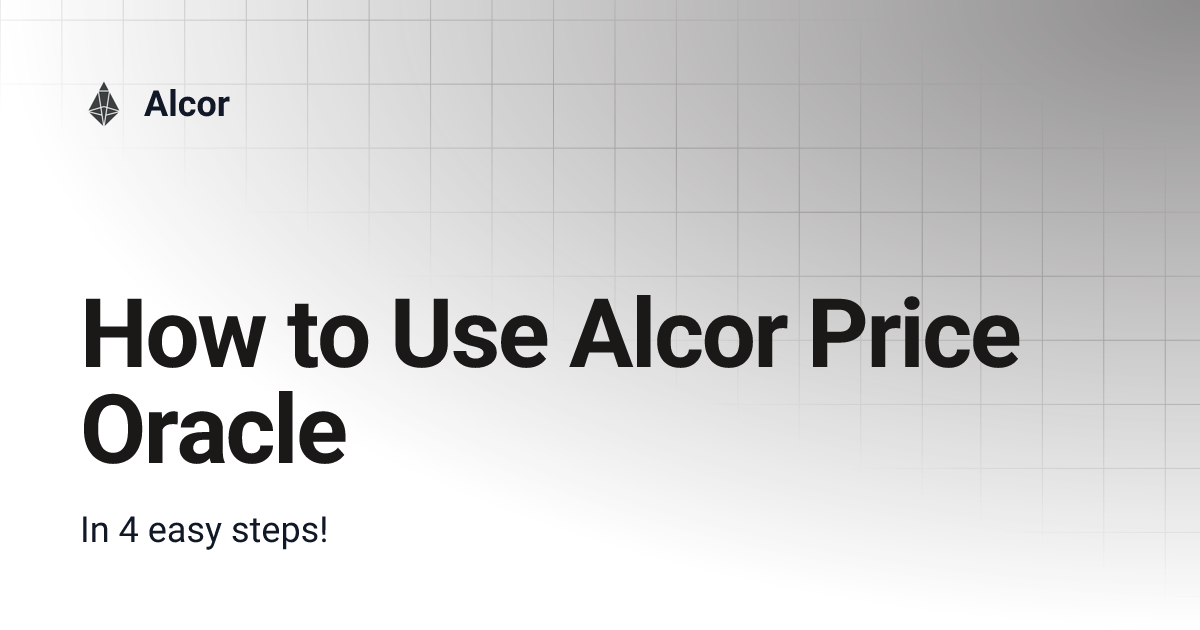 How to Use Alcor Price Oracle | Alcor